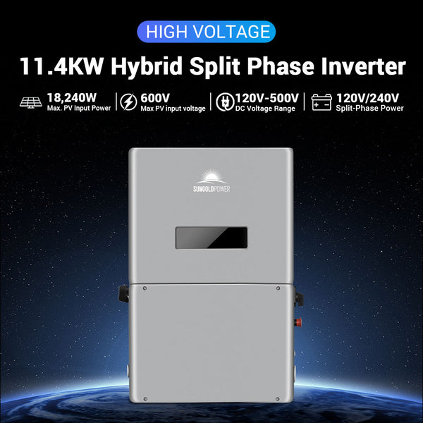 High Voltage 11.4KW Hybrid Split Phase Inverter - SunGoldPower